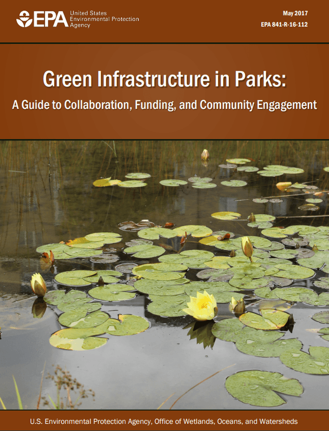 Green Infrastructure in Parks: A Guide to Collaboration, Funding, and ...